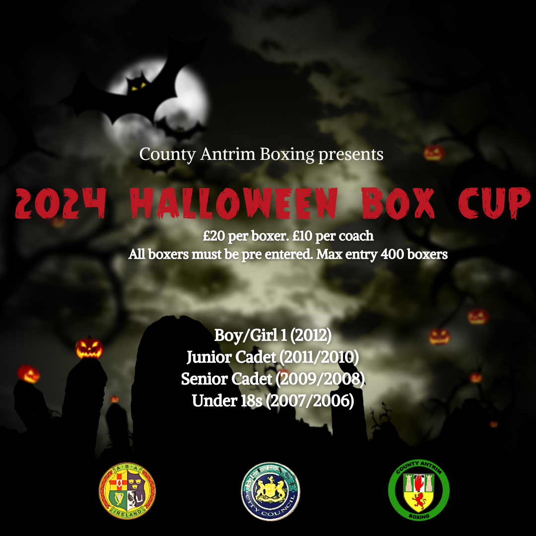 Entries Open: 2024 Halloween Box Cup. | Irish Athletic Boxing Association